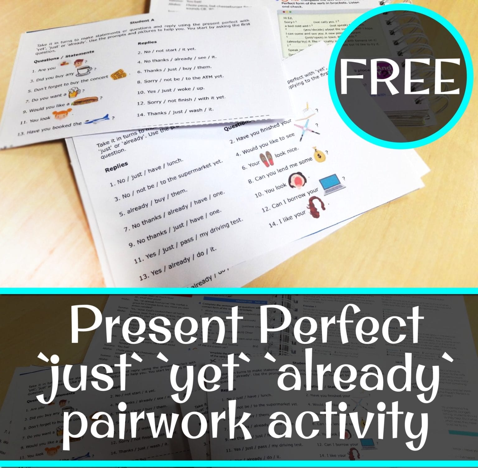 Present Perfect – Just, Yet, Already: Free Speaking Activities for ESL ...