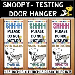 Snoopy Testing Door Signs – Printable “Shhh... We’re Testing” Signs for ...